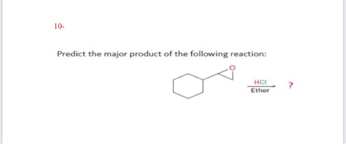 Solved Predict the major product of the following reaction: | Chegg.com