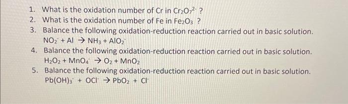 Solved 1. What is the oxidation number of Cr in Cr2O72− ? 2. | Chegg.com