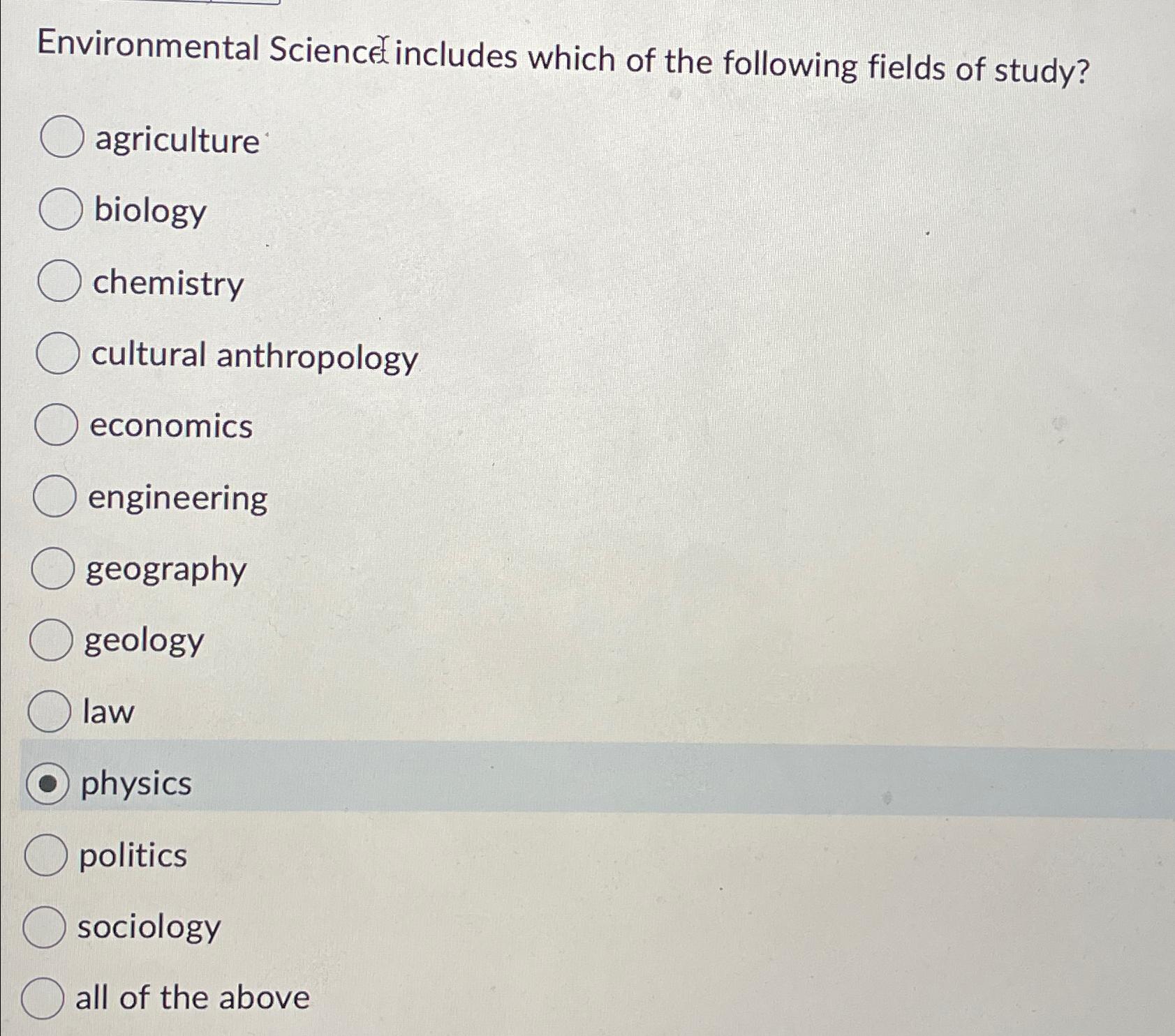 Solved Environmental Sciencet includes which of the | Chegg.com