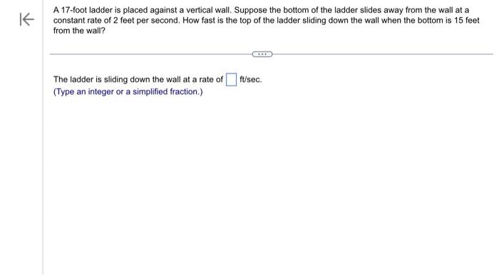 Solved A 17-foot ladder is placed against a vertical wall. | Chegg.com