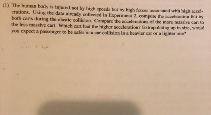 Solved One-Dimensional Collisions - 15 Table 2: Experiment | Chegg.com