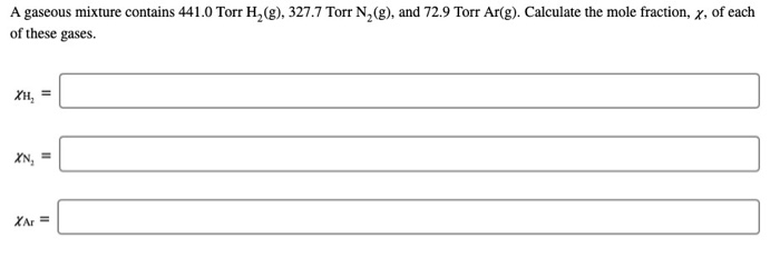 Solved A gaseous mixture contains 441.0 torr H2（g），and 72.9 | Chegg.com