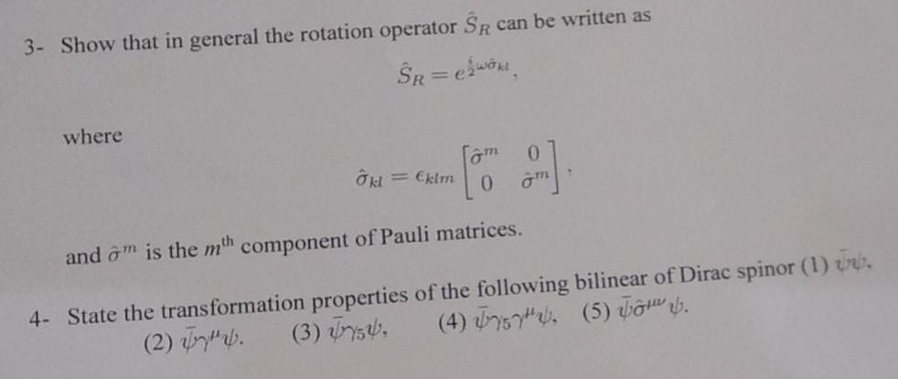 Solved 3- Show that in general the rotation operator SR can | Chegg.com