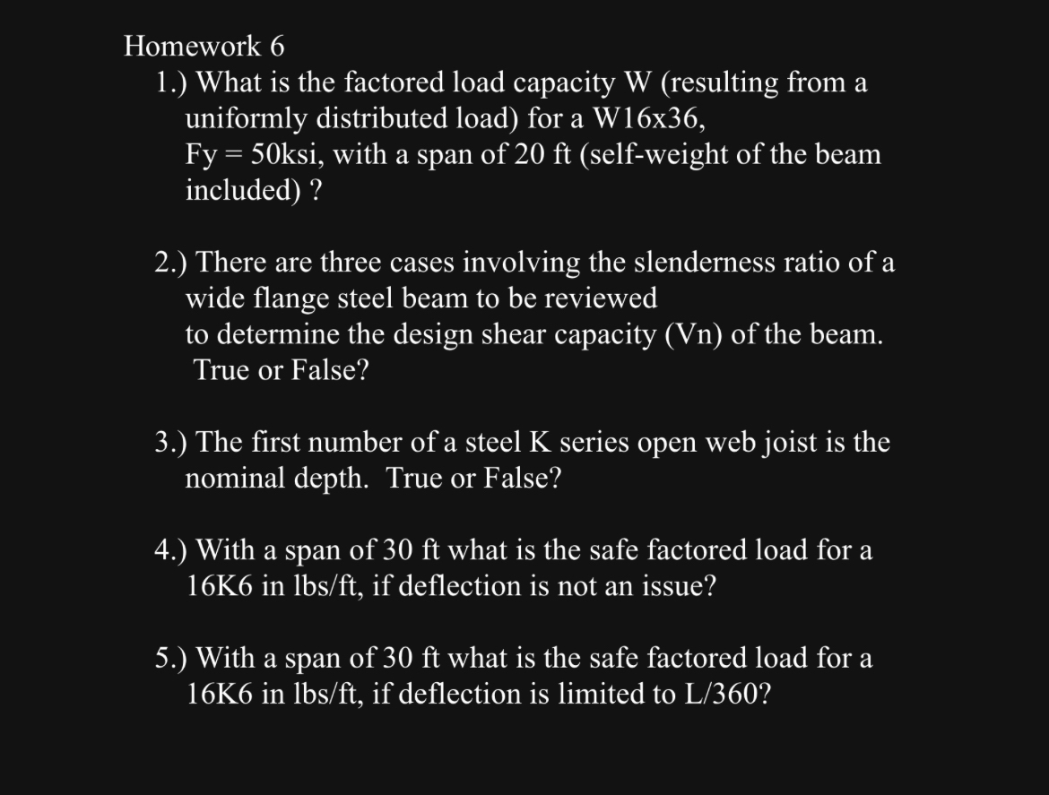 Solved Homework 61.) ﻿What is the factored load capacity | Chegg.com