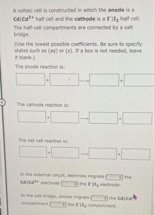 Solved A voltaic cell is constructed in which the anode is a | Chegg.com