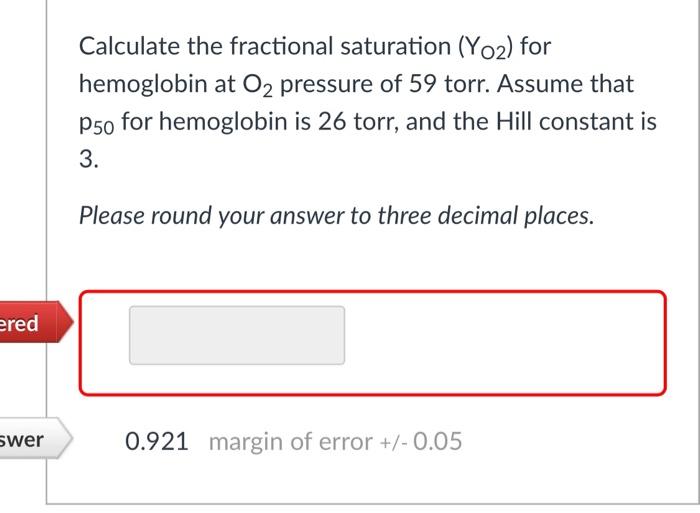 Solved How to relate Hill's constant to oxygen saturation | Chegg.com