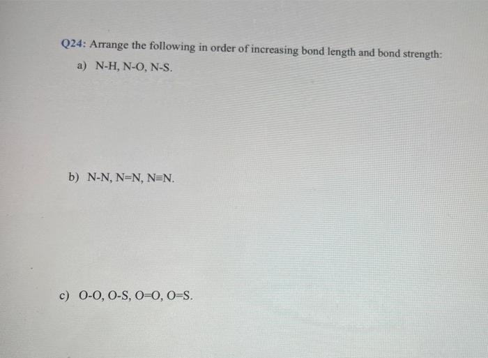 Solved Q24: Arrange the following in order of increasing | Chegg.com