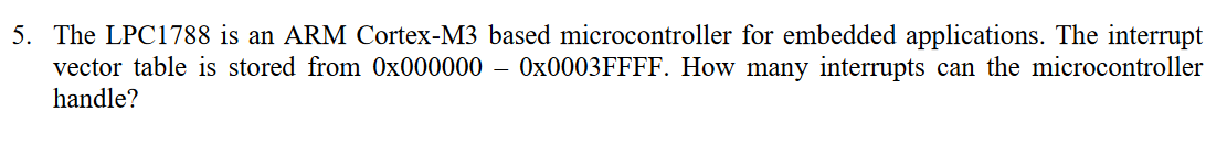 The LPC1788 ﻿is an ARM Cortex-M3 ﻿based | Chegg.com