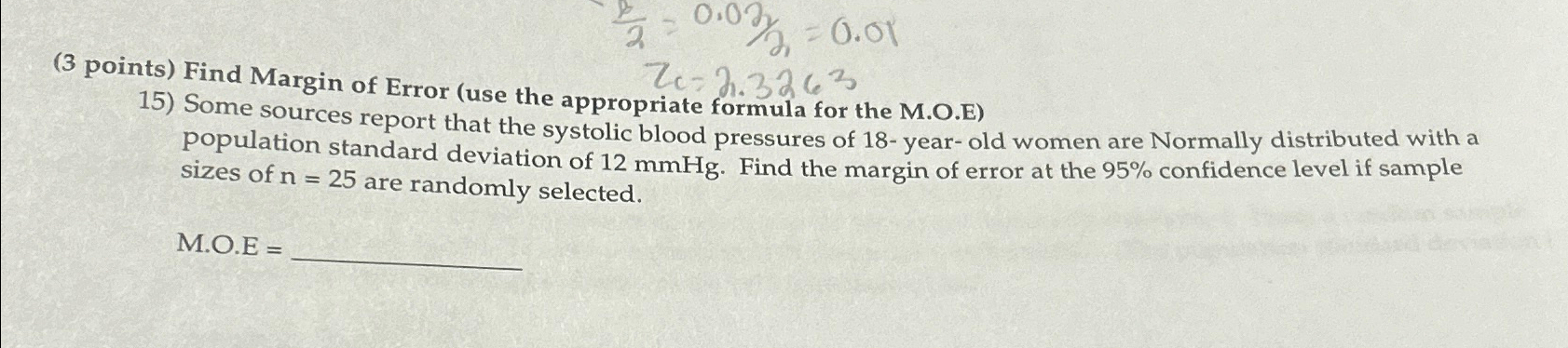 (3 ﻿points) ﻿Find Margin of Error (use the | Chegg.com