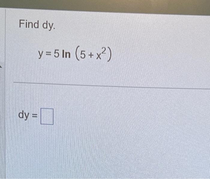 Solved Find dy. y=5ln(5+x2)Graph the curve r=3−2sinθ. Create | Chegg.com