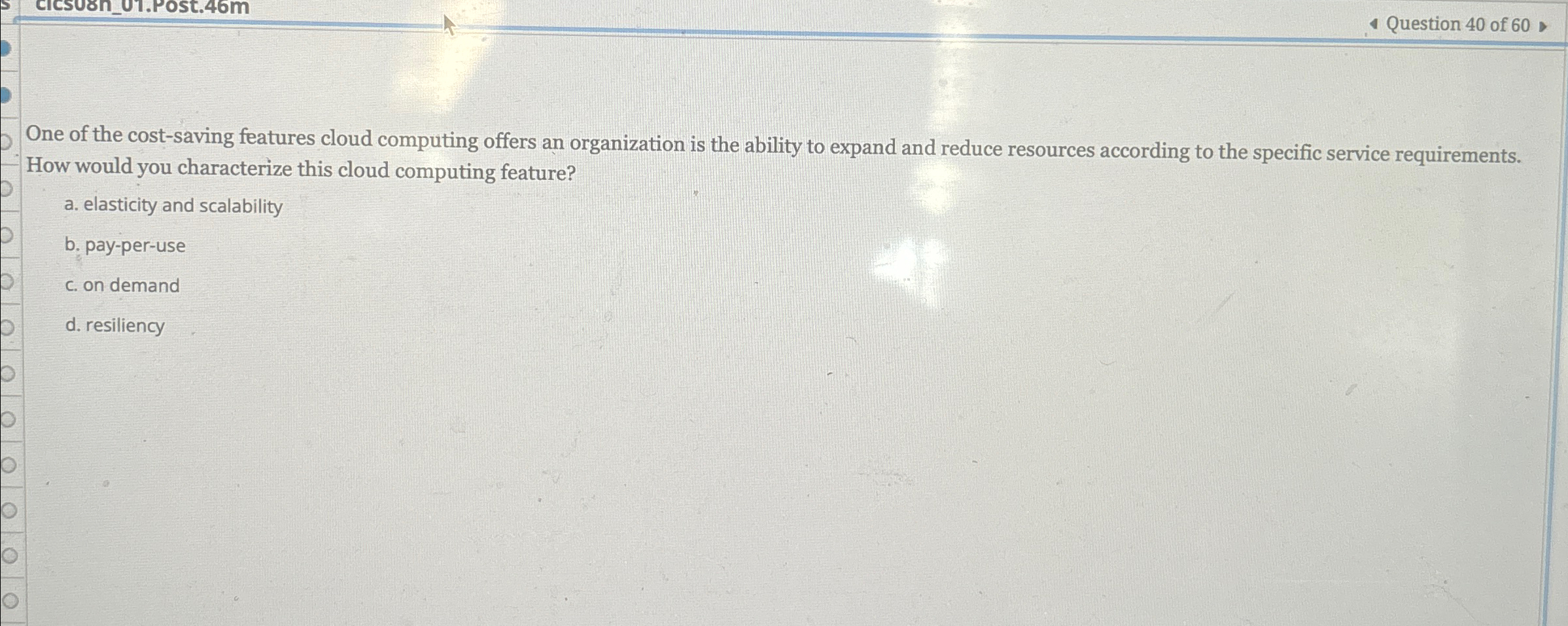 Solved One of the cost-saving features cloud computing | Chegg.com