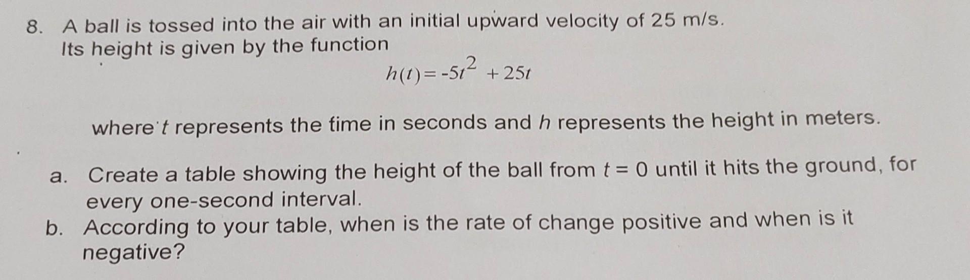 Solved 8. A ball is tossed into the air with an initial | Chegg.com