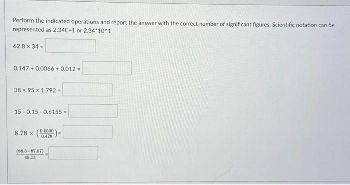 Solved Perform the indicated operations and report the | Chegg.com