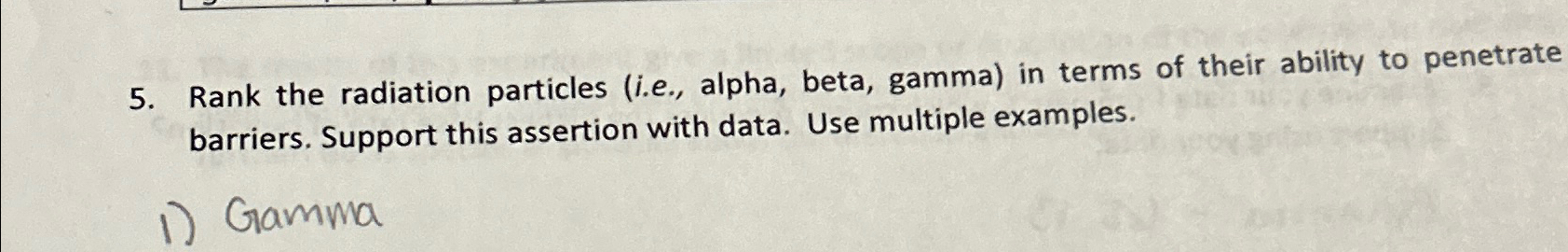 Solved Rank the radiation particles (i.e., ﻿alpha, beta, | Chegg.com