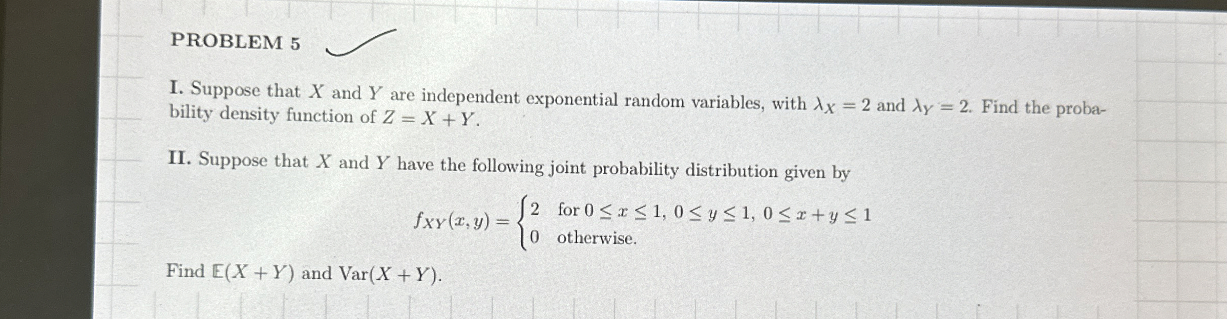 Solved PROBLEM 5I. Suppose that x ﻿and Y ﻿are independent | Chegg.com