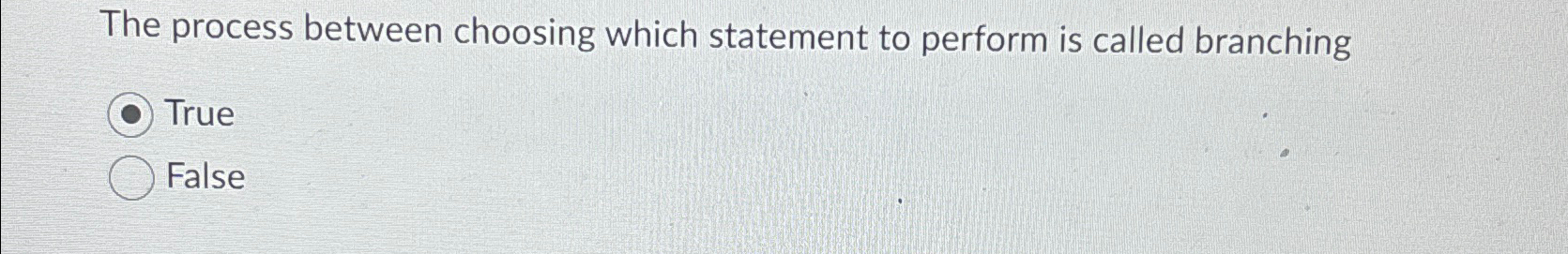 Solved The process between choosing which statement to | Chegg.com