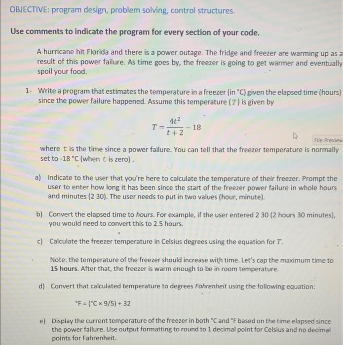 Solved OBJECTIVE: program design, problem solving, control | Chegg.com