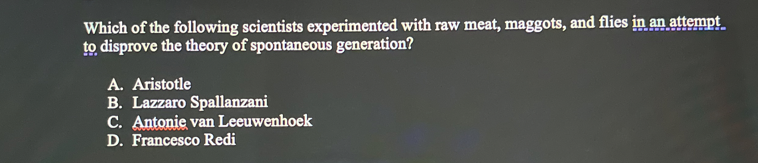 Solved Which of the following scientists experimented with | Chegg.com