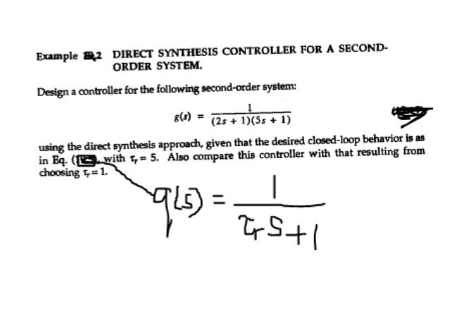 Solved Example B2 DIRECT SYNTHESIS CONTROLLER FOR A | Chegg.com