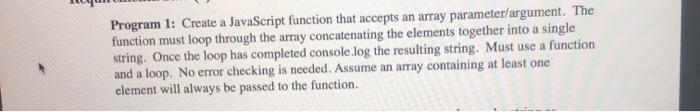 Solved Program 1: Create a JavaScript function that accepts | Chegg.com