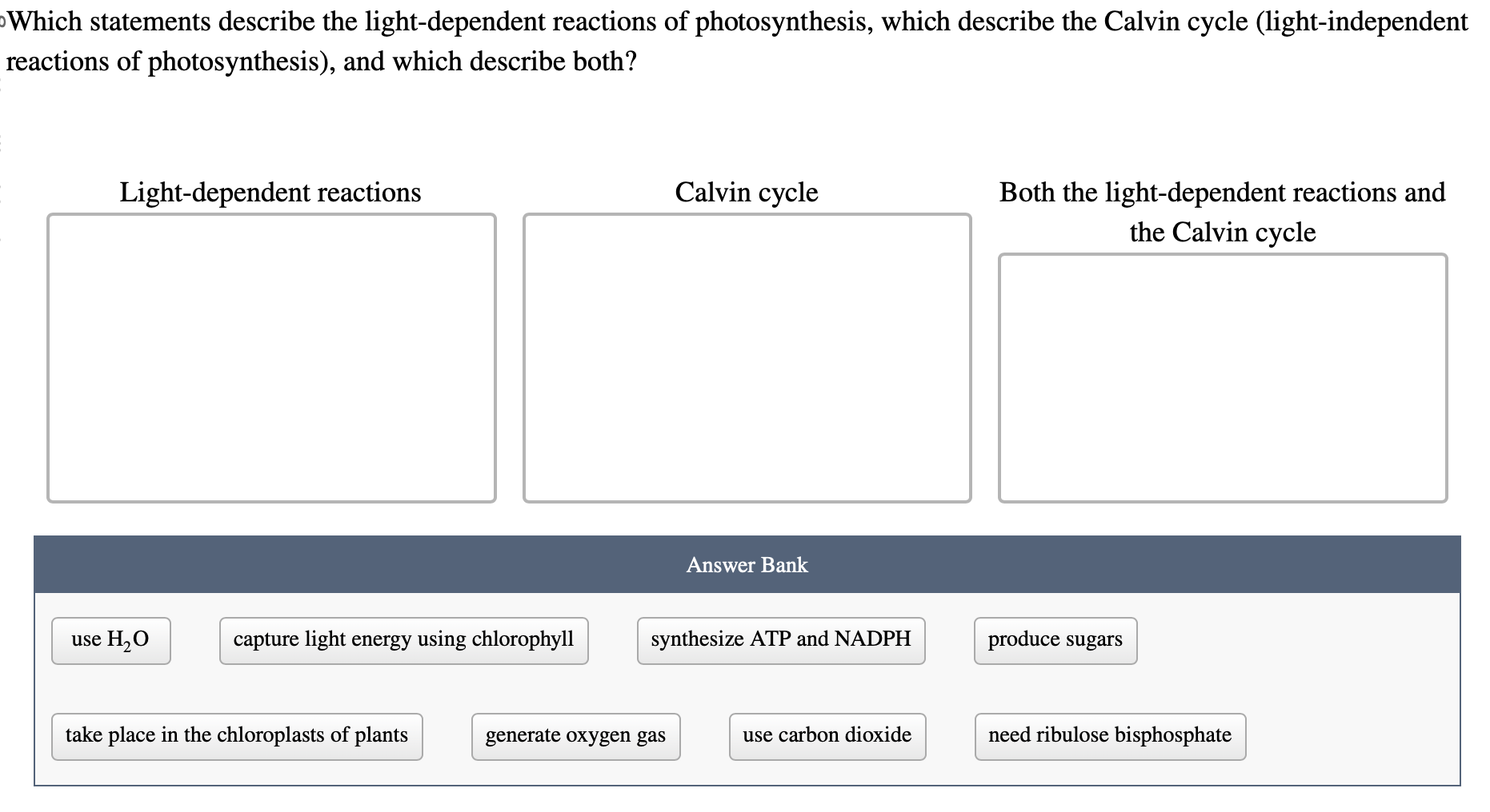 Solved Which statements describe the light-dependent | Chegg.com