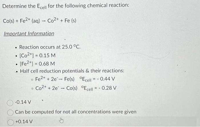 Solved Determine the Ecell for the following chemical | Chegg.com