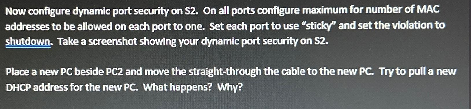 Solved Now configure dynamic port security on S2. ﻿On all | Chegg.com
