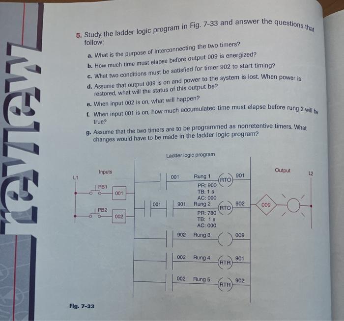 Solved 5. Study the ladder logic program in Fig. 7-33 and | Chegg.com