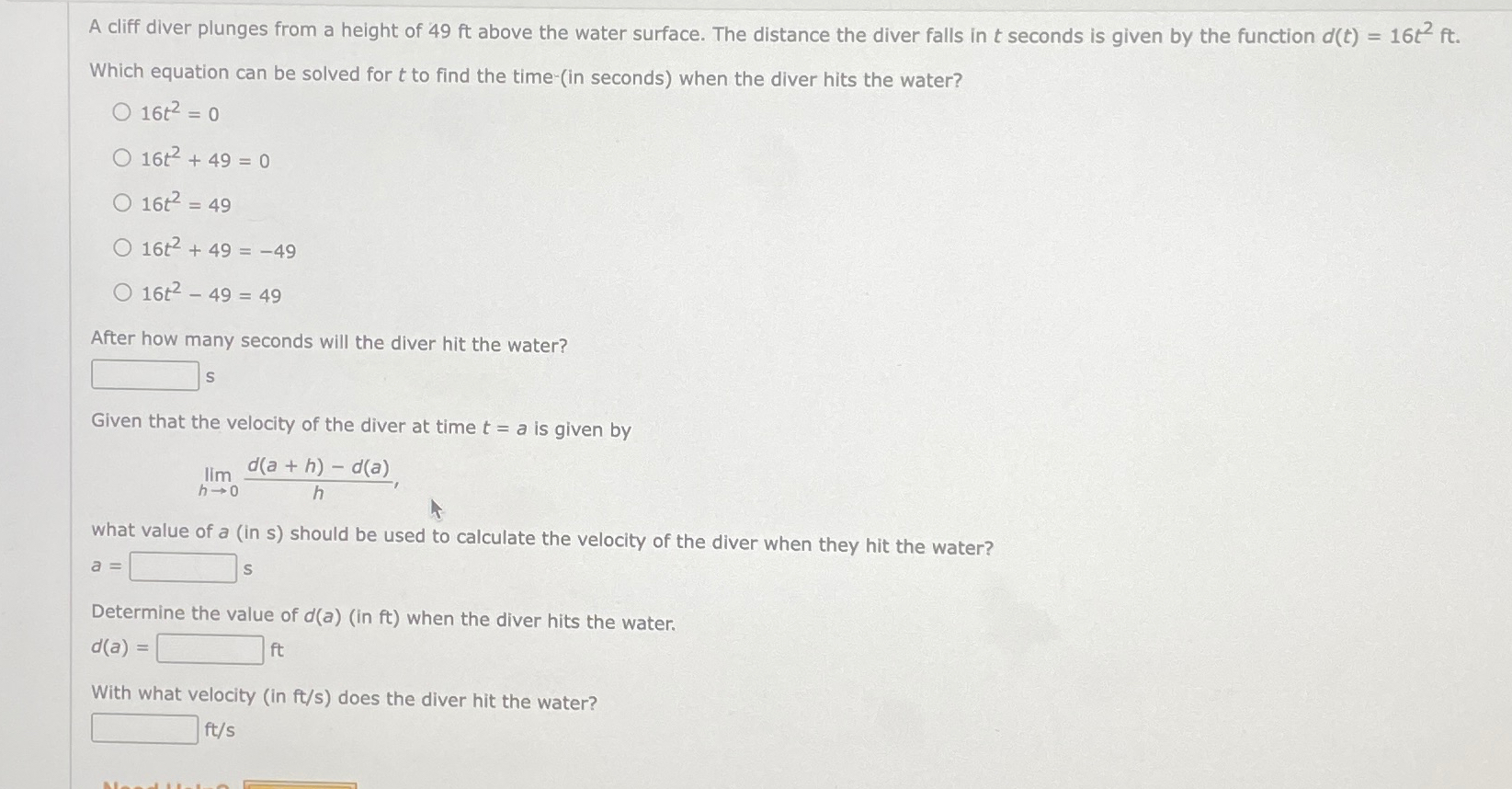 Solved A cliff diver plunges from a height of 49ft ﻿above | Chegg.com