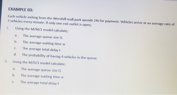 EXAMPLE 03: Each vehicle exiting from the Wernhill | Chegg.com