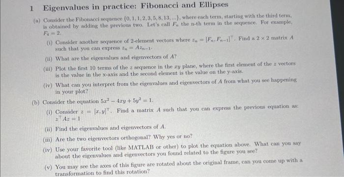 Solved 1 Eigenvalues in practice: Fibonacci and Ellipses (a) | Chegg.com