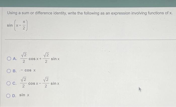Using a sum or difference identity, write the | Chegg.com
