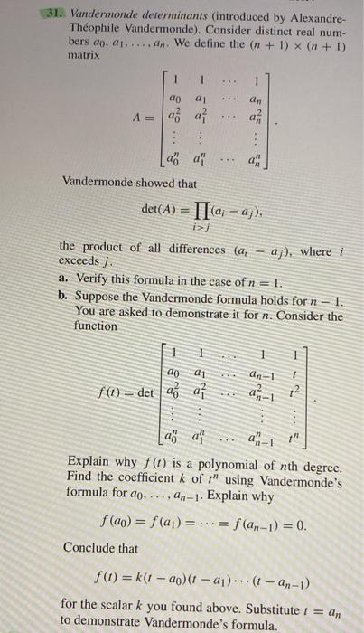 Solved 31. Vandermonde determinants (introduced by | Chegg.com