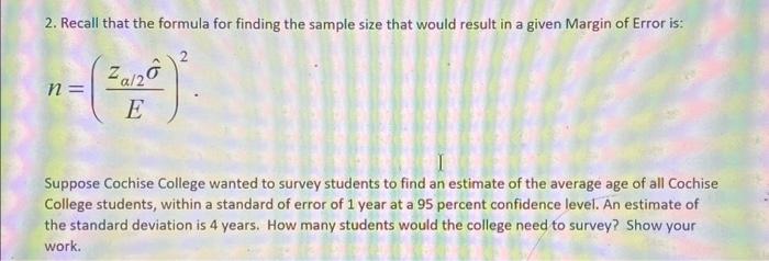 Solved 2. Recall that the formula for finding the sample | Chegg.com