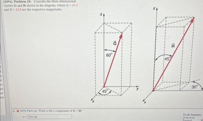 Solved (10\%) Problem 10: Consider the three-dimensional | Chegg.com Solved (10\%) Problem 10: Consider the three-dimensional | Chegg.com