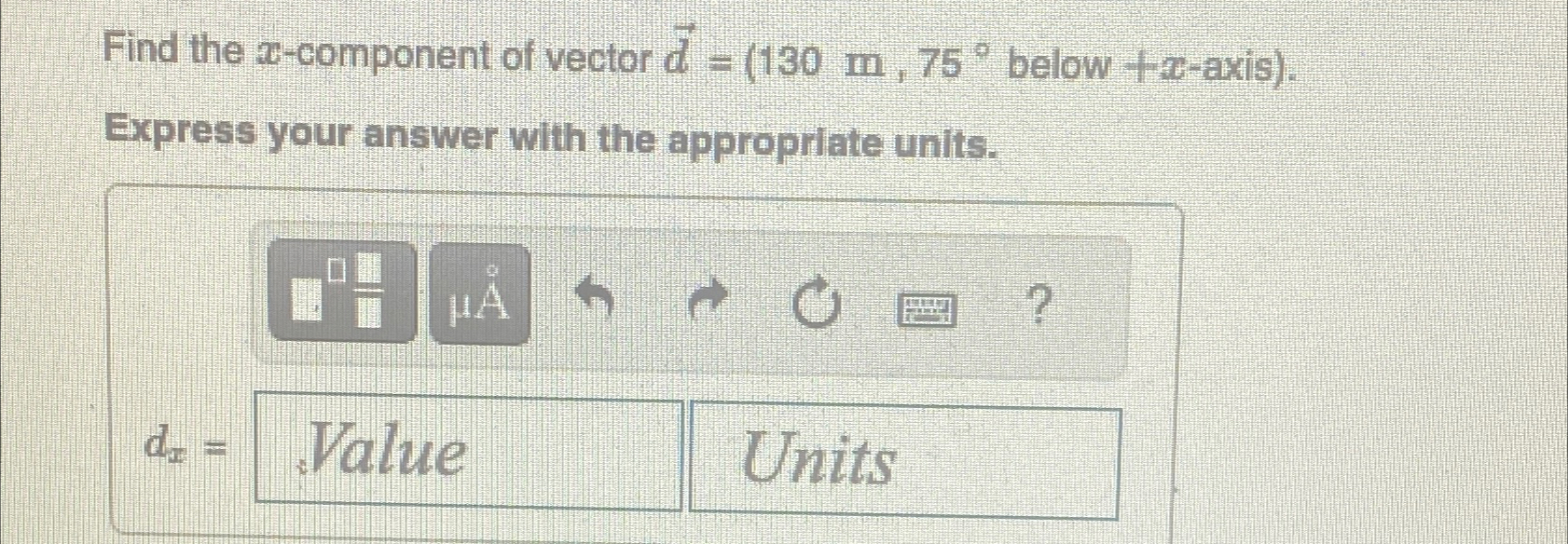 Solved Find the x-component of vector below +x-axis | Chegg.com