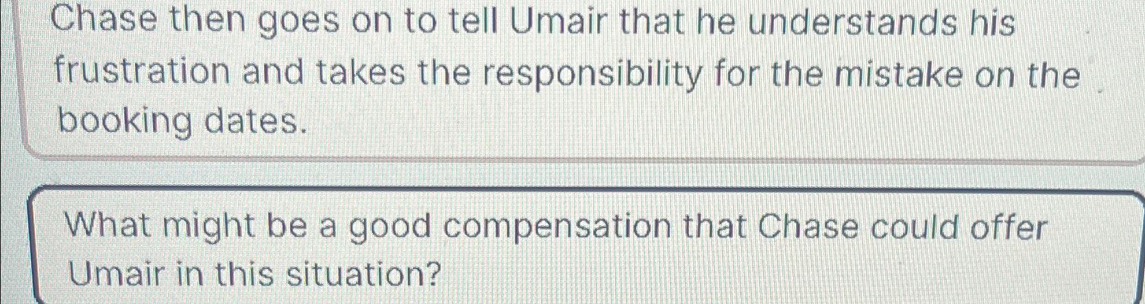 Solved Chase then goes on to tell Umair that he understands | Chegg.com