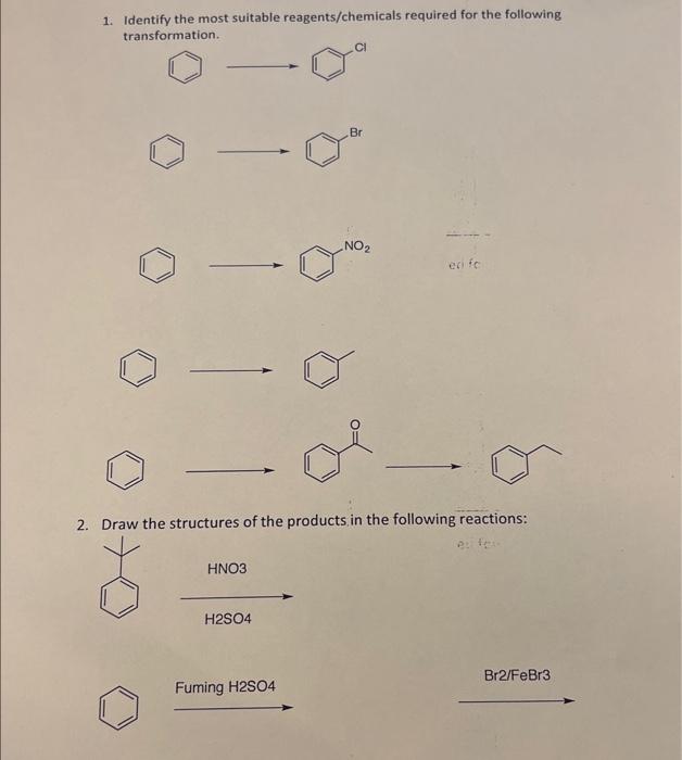 Solved 1. Identify the most suitable reagents/chemicals | Chegg.com