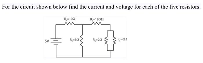 Solved For the circuit shown below find the current and | Chegg.com