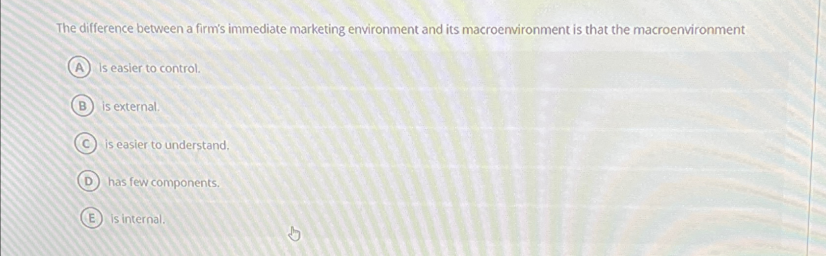 Solved The difference between a firm's immediate marketing | Chegg.com