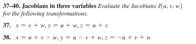 Solved 37-40. Jacobians in three variables Evaluate the | Chegg.com