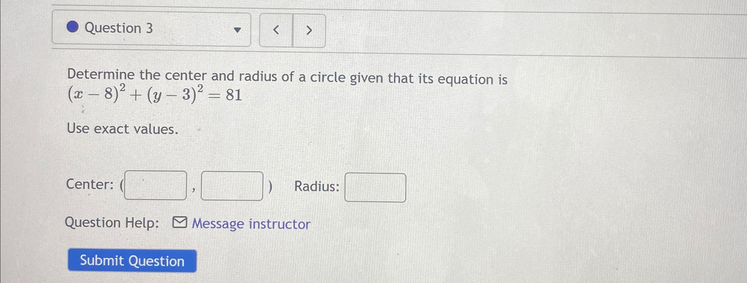 Solved Question 3Determine the center and radius of a circle | Chegg.com