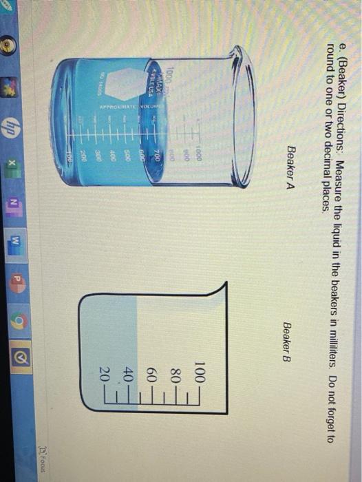 Solved e. (Beaker) Directions: Measure the liquid in the | Chegg.com