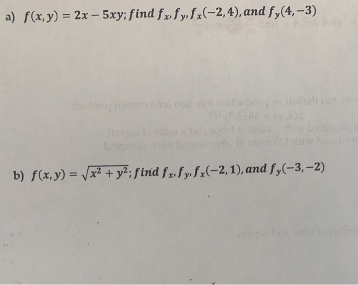 Solved a) f(x,y) = 2x – 5xy; find fxfy,fx(−2,4), and fy(4, | Chegg.com