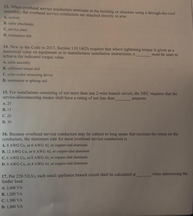 Solved 13. When overhead service conductos terminate at the | Chegg.com