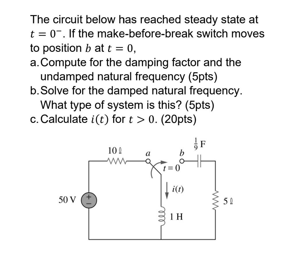 The circuit below has reached steady state at t=0-. | Chegg.com