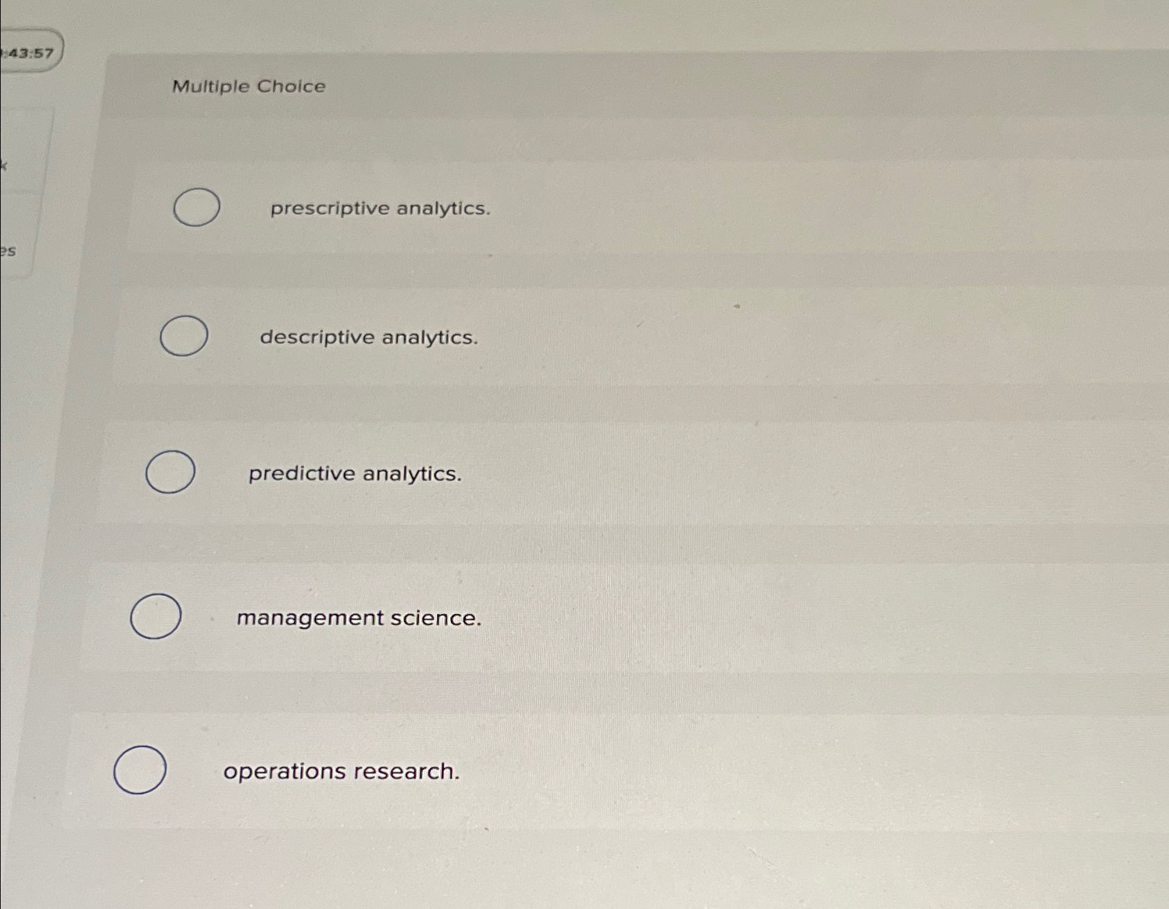 Solved Multiple Choiceprescriptive analytics.descriptive | Chegg.com