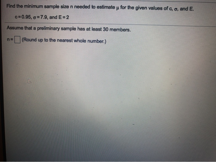 Solved Find the minimum sample size n needed to estimate u | Chegg.com