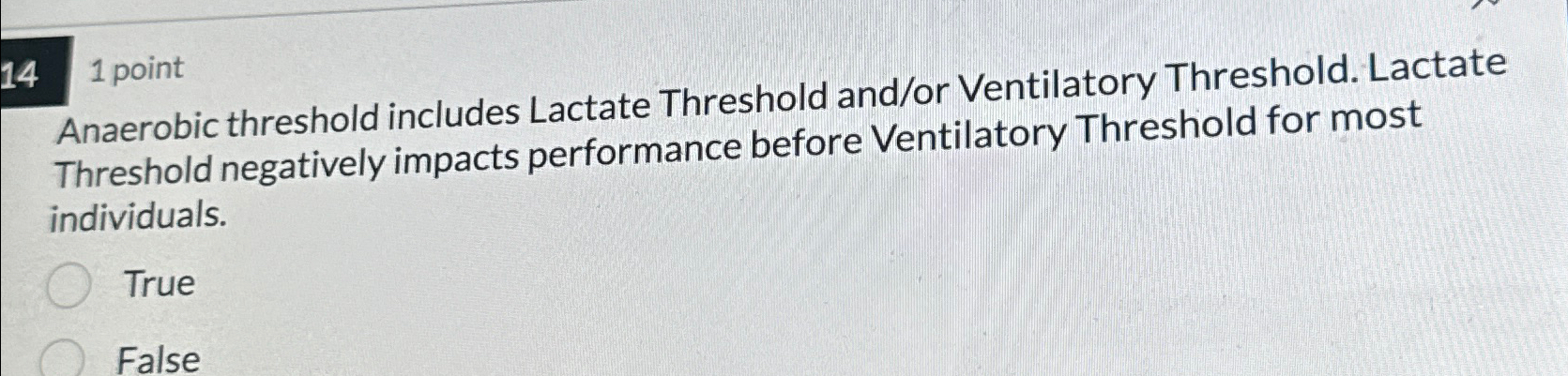 Solved 141 ﻿pointAnaerobic threshold includes Lactate | Chegg.com
