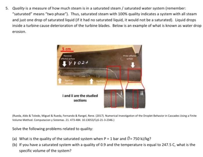 Solved 5. Quality is a measure of how much steam is in a | Chegg.com